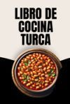 LIBRO DE COCINA TURCA - LAURA SOTO - 9798336228410