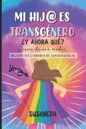 MI HIJ@ ES TRANSGENERO ¿Y AHORA QUE?: DIARIO DE UNA MADRE - SUSANEDA ...
