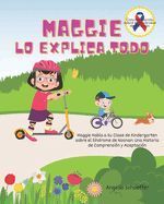 MAGGIE LO EXPLICA TODO: MAGGIE HABLA A SU CLASE DE KINDERGARTEN SOBRE ...