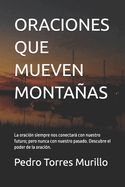ORACIONES QUE MUEVEN MONTAÑAS: LA ORACION SIEMPRE NOS CONECTARA CON ...