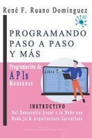 PROGRAMACION DE APIS MODERNAS - PROGRAMANDO PASO A PASO Y MAS ...
