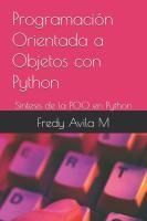 PROGRAMACION ORIENTADA A OBJETOS CON PYTHON: SINTESIS DE LA POO EN ...