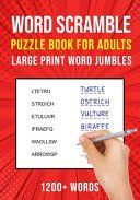 WORD SCRAMBLE PUZZLE BOOKS FOR ADULTS: LARGE PRINT WORD JUMBLES 1200 ...