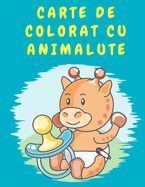 CARTE DE COLORAT CU ANIMALUTE: CARTE DE COLORAT PENTRU BA IEE I, FETE E ...