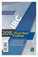 2015 INTERNATIONAL BUILDING CODE TURBO TABS FOR PAPERBOUND EDITION ...