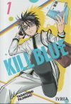 KILL BLUE 01 - TADATOSHI FUJIMAKI - 9788410350564
