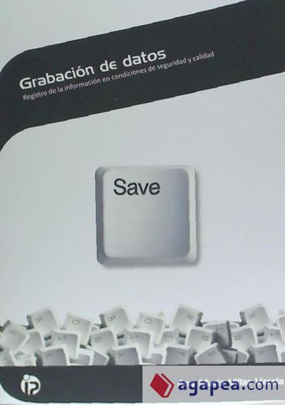 GRABACION DE DATOS: REGISTRO DE LA INFORMACION EN CONDICIONES DE ...
