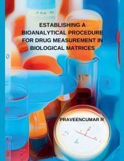 ESTABLISHING A BIOANALYTICAL PROCEDURE FOR DRUG MEASUREMENT IN ...