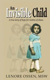 AN INVISIBLE CHILD - LENORE OSSEN MSW - 9798330442959