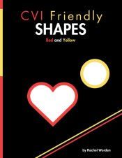 CVI FRIENDLY SHAPES; RED & YELLOW - WORDEN - 9798348562656