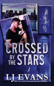 CROSSED BY THE STARS - LJ EVANS - 9798348486778