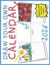 DRAW YOUR OWN CALENDAR 2026 - B. PATRICK - 9798869284167