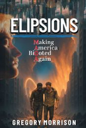 ELIPSIONS MAGA - GREGORY MORRISON - 9798349579684