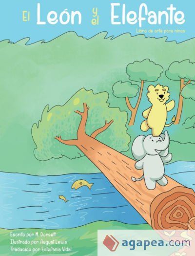 EL LEON Y EL ELEFANTE - MIRIAM DORSETT,AUGUST LEWIS,ESTEFANIA VIDAL ...