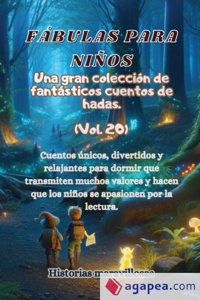FABULAS PARA NIÑOS UNA GRAN COLECCION DE FANTASTICAS FABULAS Y CUENTOS ...