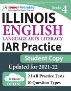ILLINOIS ASSESSMENT OF READINESS (IAR) ONLINE ASSESSMENTS AND GRADE 4 ...