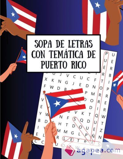SOPA DE LETRAS CON TEMATICA DE PUERTO RICO - D. APONTE - 9798869342911