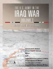 US ARMY IN THE IRAQ WAR VOLUME 2 SURGE AND WITHDRAWAL - JAMES S. POWELL ...