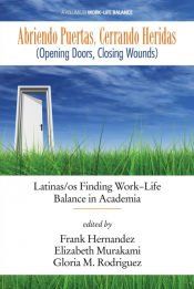 ABRIENDO PUERTAS, CERRANDO HERIDAS (OPENING DOORS, CLOSING WOUNDS ...