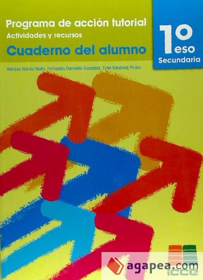 PROGRAMA DE ACCION TUTORIAL.CUADERNO DEL ALUMNO: 1º ESO - FORTUNATO CERMEÑO GONZALEZ; FIDEL ...