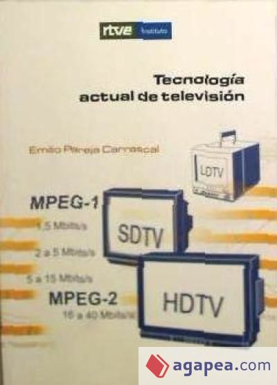 TECNOLOGIA ACTUAL DE TELEVISION - EMILIO PAREJA CARRASCAL - 9788488788603