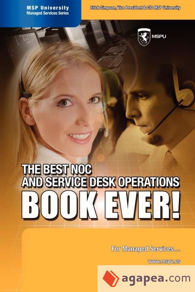 THE BEST NOC AND SERVICE DESK OPERATIONS BOOK EVER! FOR MANAGED SERVICES - ERICK SIMPSON ...
