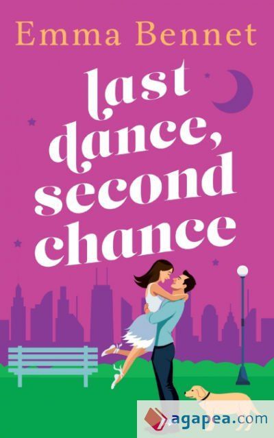 LAST DANCE, SECOND CHANCE - EMMA BENNET - 9781835266939