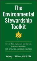 THE ENVIRONMENTAL STEWARDSHIP TOOLKIT: HOW TO BUILD, IMPLEMENT, AND ...