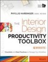 THE INTERIOR DESIGN PRODUCTIVITY TOOLBOX: CHECKLISTS AND BEST PRACTICES ...