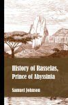 HISTORY OF RASSELAS, PRINCE OF ABYSSINIA - SAMUEL JOHNSON - 9788415499848