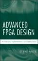 ADVANCED FPGA DESIGN - STEVE KILTS - 9780470054376