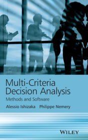 MULTI-CRITERIA DECISION ANALYSIS - ALESSIO ISHIZAKA; PHILIPPE NEMERY - 9781119974079