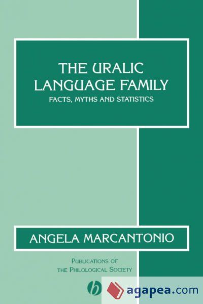 THE URALIC LANGUAGE FAMILY - MARCANTONIO ANGELA MARCANTONIO - 9780631231707