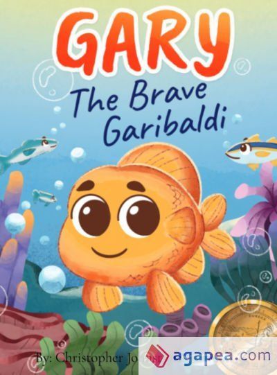 GARY THE BRAVE GARIBALDI - CHRISTOPHER JOHNSTONE - 9798218493189