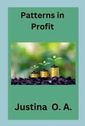 PATTERNS IN PROFIT - JUSTINA O.A. - 9788611617206