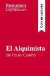 EL ALQUIMISTA DE PAULO COELHO (GUIA DE LECTURA): RESUMEN Y ANALISIS ...