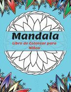 MANDALA LIBRO DE COLOREAR PARA NIÑOS: LOS MANDALAS MAS BONITOS PARA RELAJARSE, LA COLECCION ...