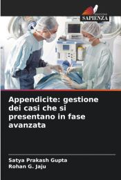 APPENDICITE - SATYA PRAKASH GUPTA ROHAN G. JAJU - 9786200062475