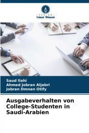 AUSGABEVERHALTEN VON COLLEGE-STUDENTEN IN SAUDI-ARABIEN - AHMED JOBRAN ...