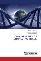 BIOCHEMISTRY OF CONNECTIVE TISSUE - JAMSHID TOJIBOYEV,MAFTUNA ...