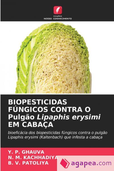 BIOPESTICIDAS FUNGICOS CONTRA O PULGAO LIPAPHIS ERYSIMI EM CABACA - B ...