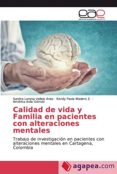 CALIDAD DE VIDA Y FAMILIA EN PACIENTES CON ALTERACIONES MENTALES ...