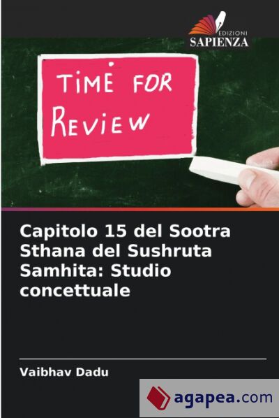 CAPITOLO 15 DEL SOOTRA STHANA DEL SUSHRUTA SAMHITA - VAIBHAV DADU ...