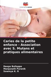 CARIES DE LA PETITE ENFANCE - ASSOCIATION AVEC S. MUTANS ET PRATIQUES ...