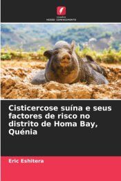 CISTICERCOSE SUINA E SEUS FACTORES DE RISCO NO DISTRITO DE HOMA BAY ...