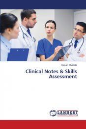 CLINICAL NOTES & SKILLS ASSESSMENT - AYMAN SHEHATA - 9786208437107