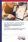 DESAFIOS DE LA TRANSICION DE LA EDUCACION A DISTANCIA A LA VIRTUAL ...