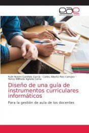 DISEÑO DE UNA GUIA DE INSTRUMENTOS CURRICULARES INFORMATICOS - CARLOS ...