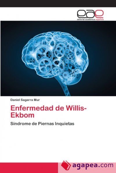 ENFERMEDAD DE WILLIS-EKBOM - DANIEL SAGARRA MUR - 9786202139496