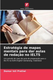 ESTRATEGIA DE MAPAS MENTAIS PARA DAR AULAS DE REDACAO NO IELTS - DAMAR ...